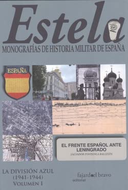 LA DIVISION AZUL (1941-1944). TOMO I : Fontenla Salvador: Amazon.co.uk ...
