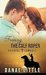 Falling for the Bronc Rider: A Christian Rodeo Romance (Faithful ...