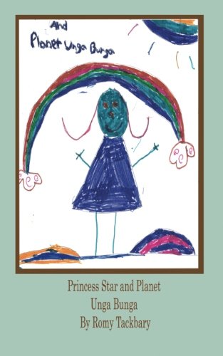 Princess Star and Planet Unga Bunga : Tackbary, Romy: Amazon.ca: Books