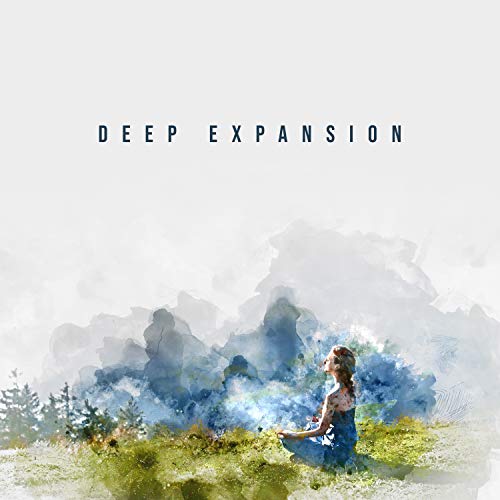 Deep Expansion. Music Permeates Your Body. Achieve Deep Harmony ...