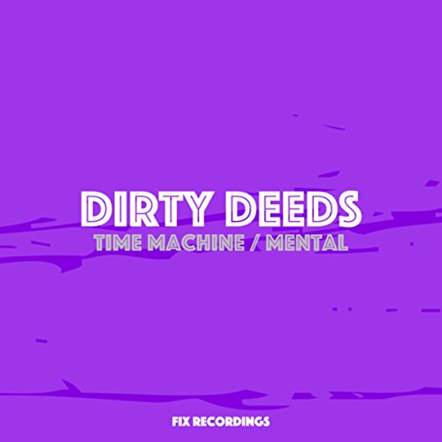 Reproducir Time Machine / Mental de Dirty Deeds en Amazon Music