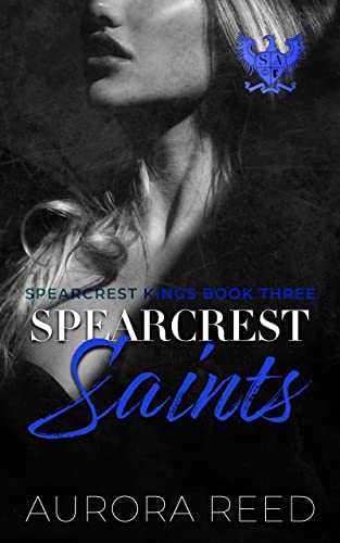 Spearcrest Saints: An Academic Rivals to Lovers Romance (Spearcrest ...