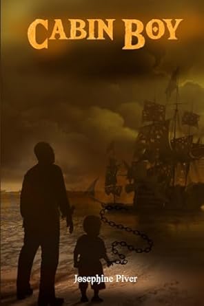 Cabin Boy: Piver, Josephine: 9781304115232: Amazon.com: Books