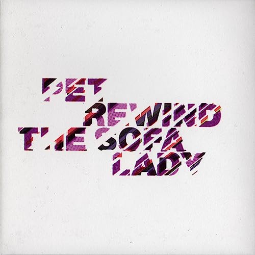 Amazon Music - PETのRewind the Sofa Lady (Deluxe Edition) - Amazon.co.jp