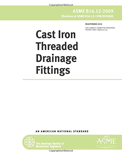 ASME B16.12-2009: Cast Iron Threaded Drainage Fittings : The American ...