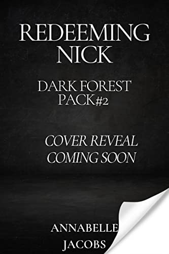 Redeeming Nick (Dark Forest Pack Book 2) eBook : Jacobs, Annabelle ...