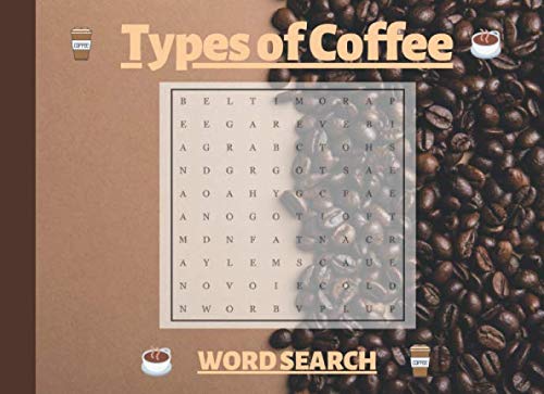 Types of Coffee Word Search: Large print activity puzzle book for ...