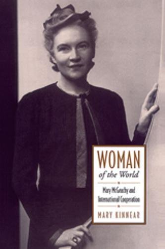 Amazon.com: Woman of the World: Mary McGeachy and International ...