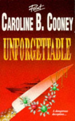 Amazon.com: Unforgettable: 9780590478779: Cooney, Caroline B.: Books