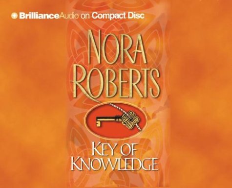 Key of Knowledge (Key Trilogy): Roberts, Nora, Ericksen, Susan ...