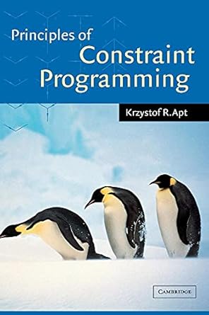 Amazon.fr - Principles of Constraint Programming - Apt, Krzysztof - Livres