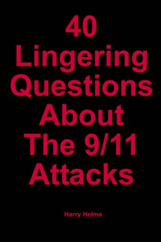 Amazon.com: 40 Lingering Questions About The 9/11 Attacks eBook : Helms ...