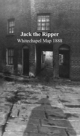Jack the Ripper: Whitechapel 1888 Map : Cooper, Geoff, Punter, Gordon ...