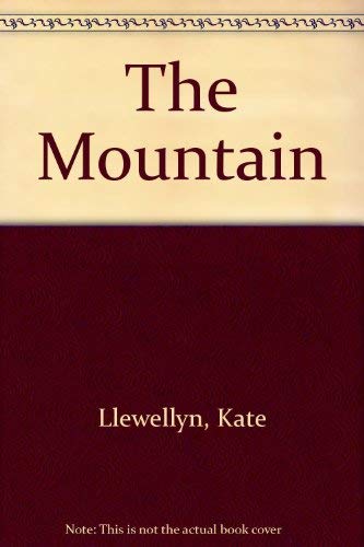 THE MOUNTAIN: Kate Llewellyn: 9780949873323: Amazon.com: Books