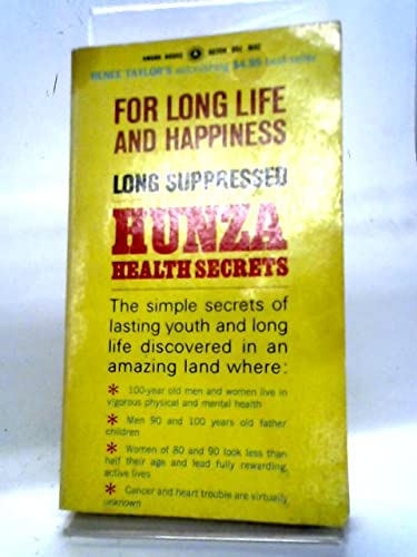 Hunza Health Secrets for Long Life and Happiness: Taylor, Renee: Amazon ...