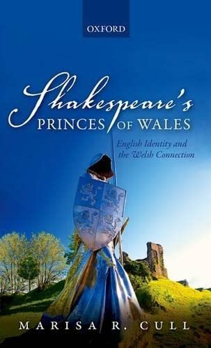 Amazon.com: Shakespeare's Princes of Wales: English Identity and the ...