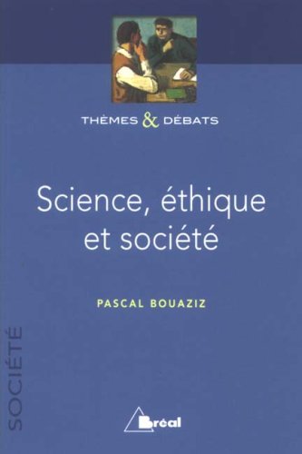 Amazon.com: Science éthique et société (Thèmes et débats ...
