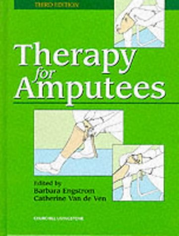 Therapy for Amputees: Engstrom MCSP DipMgt(Open), Barbara, Van de Ven ...