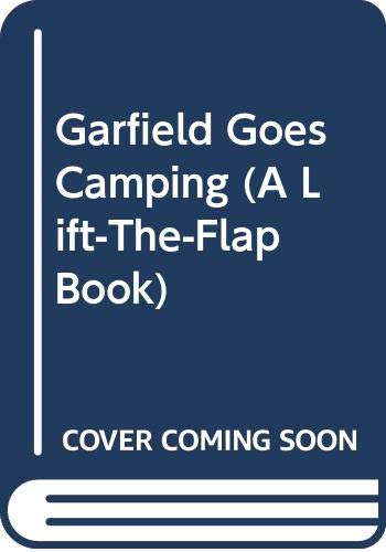 Garfield Goes Camping (A Lift-The-Flap Book): Davis, Jim: 9780448192871 ...