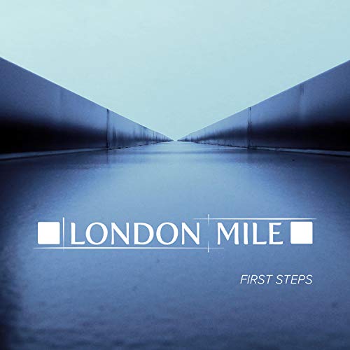 Écouter First Steps par London Mile sur Amazon Music Unlimited