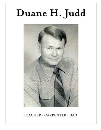 Duane H Judd: His Life & Stories: Judd, Duane H: 9781790834181: Amazon ...