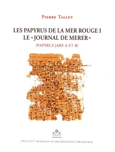 Amazon.fr - Les papyrus de la mer rouge i. le journal de merer: PAPYRUS ...