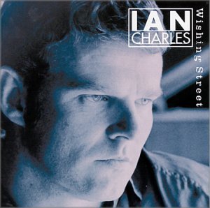 Ian Charles, Charles, Ian - Wishing Street - Amazon.com Music