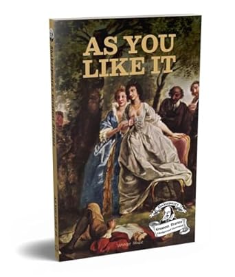 As You Like It : Shakespeare’s Greatest Stories (Abridged and ...