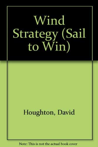 Amazon | Wind Strategy (Sail to Win) | Houghton, David | Water Sports