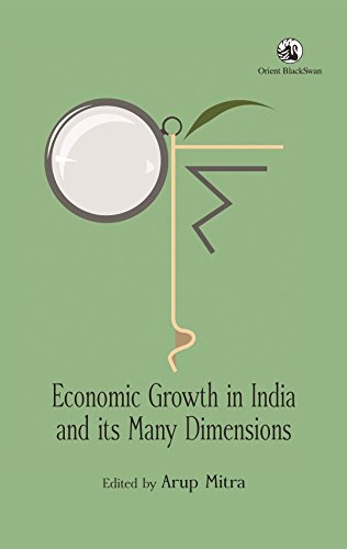 Economic Growth in India and its Many Dimensions: Arup Mitra ...
