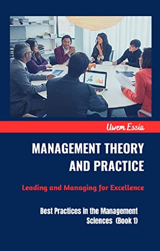 Amazon.com: MANAGEMENT THEORY AND PRACTICE : Leading and Managing for ...