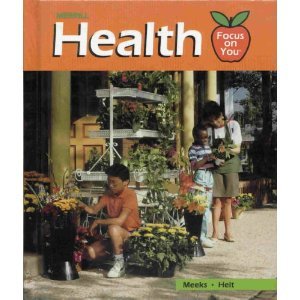 Health Focus on You: Grade 3: Meeks, Linda: 9780675032537: Amazon.com ...