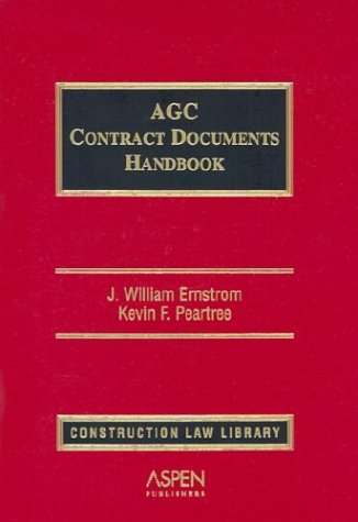 Agc Contract Documents Handbook (Construction Law Library): Ernstrom, J ...