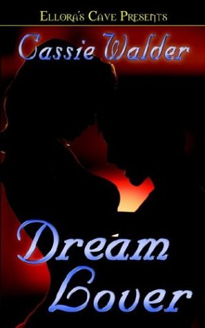Dream Lover: Walder, Cassie: 9781843605614: Amazon.com: Books