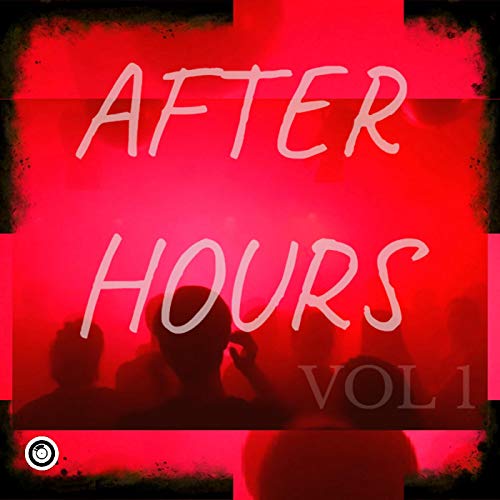 Amazon MusicでVARIOUS ARTISTSのAfter Hours Vol. 1を再生する