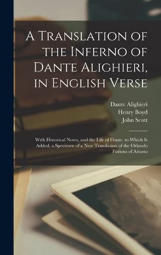 A Translation of the Inferno of Dante Alighieri, in English Verse: With ...