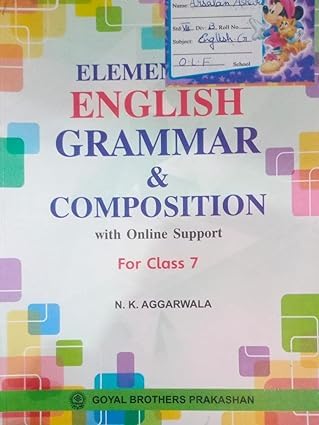 Elementary English Grammar & Composition Class 7 By NK Aggarwala ...