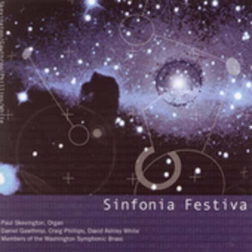 Sinfonia Festiva: Paul Skevington, Milton Stevens, David Ashley White ...