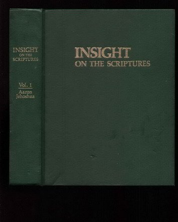 Insight on the Scriptures, Volume 1: Aaron-Jehoshua: Watchtower: Amazon ...