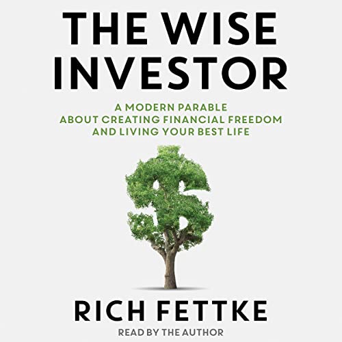 Amazon.com: The Wise Investor: A Modern Parable About Creating ...