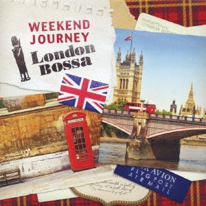 Weekend Journey London Bossa - Amazon.com Music