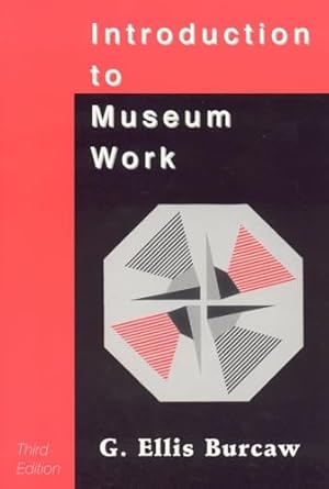 Museums in Motion: An Introduction to the History and Functions of ...