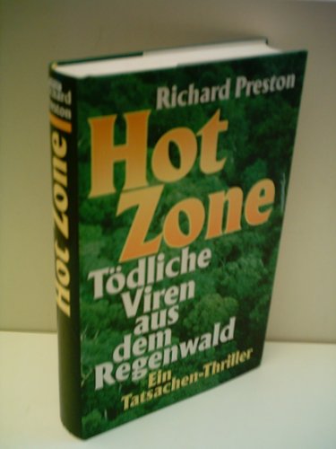 The Hot Zone: Preston, Richard: 9781568952055: Amazon.com: Books