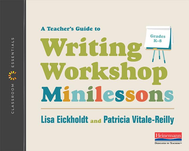 Amazon.com: A Teacher's Guide to Writing Workshop Minilessons: The ...