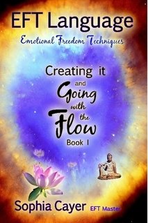 EFT Language: Creating It and Going with the Flow - Book One: Amazon ...
