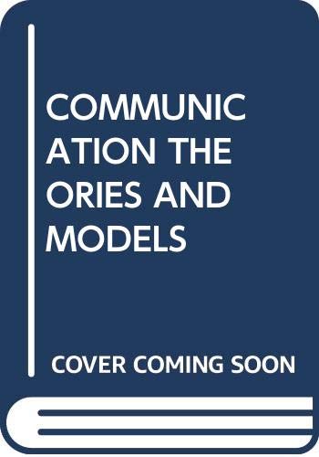 Buy COMMUNICATION THEORIES AND MODELS Book Online at Low Prices in ...