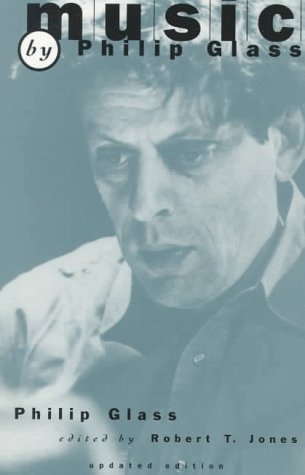 Music By Philip Glass: Glass, Philip: 9780306806360: Amazon.com: Books