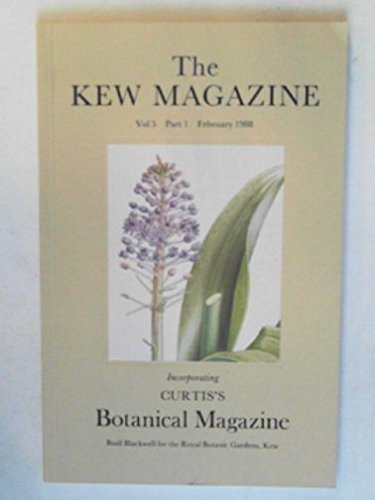 The Kew Magazine, volume 5, part 4, November 1988: GREY-WILSON, C. (ed ...