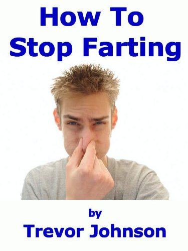 Amazon.com: How To Stop Farting eBook : Johnson, Trevor: Kindle Store