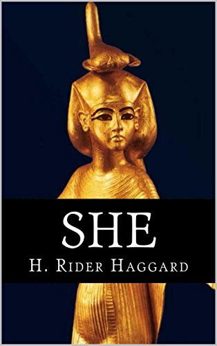 She (Illustrated): A History of Adventure - Kindle edition by Haggard ...